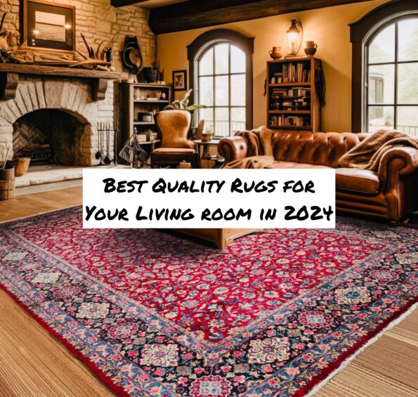 The Best Quality Rugs for Your Living Room in 2024: A Blend of Style ...